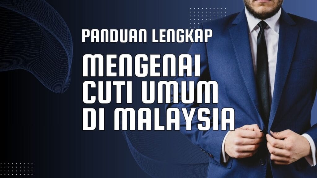 Cuti Tambahan Sempena Hari Malaysia 2025 - Kalendar Cuti Umum Malaysia